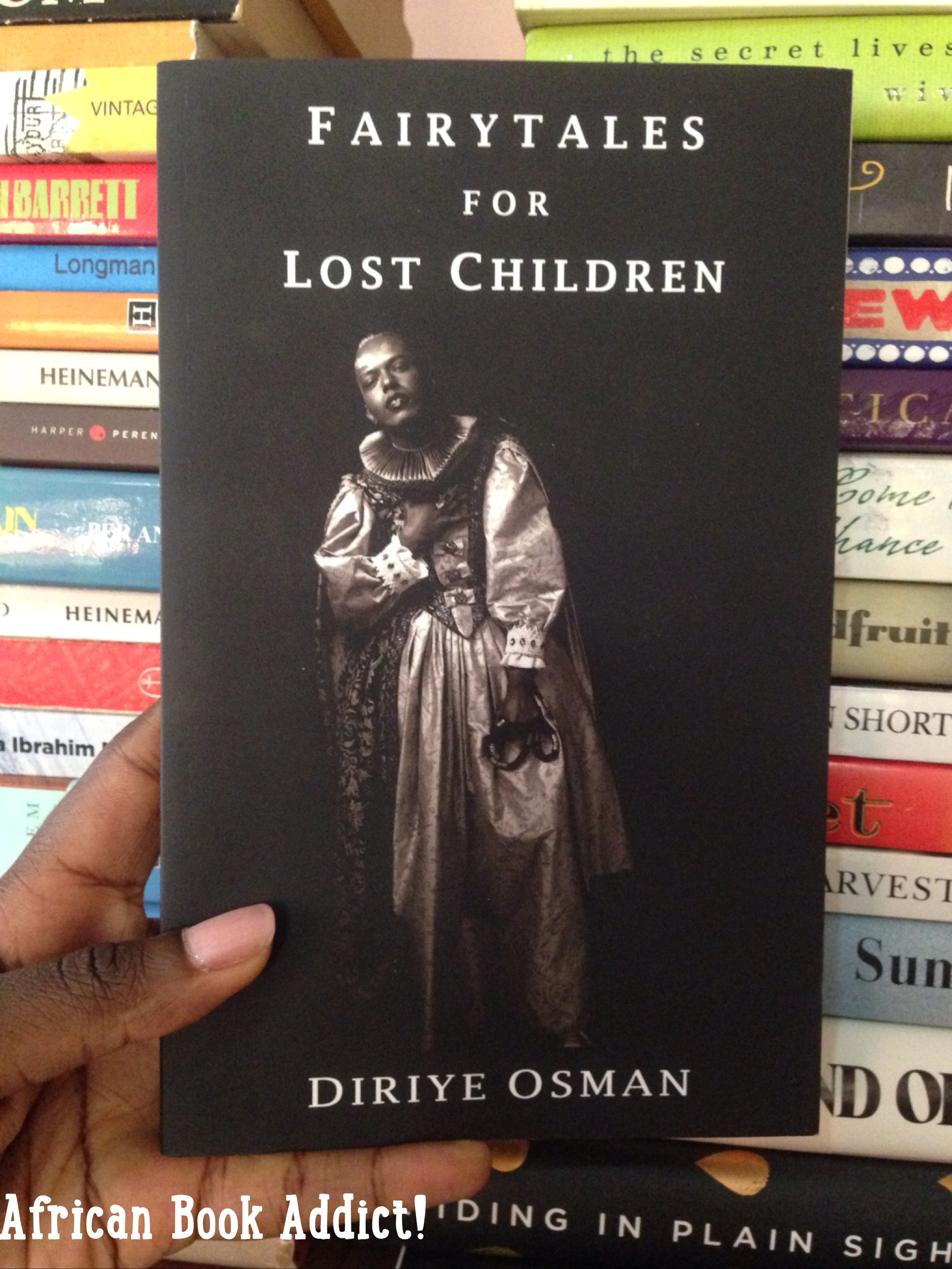 Fairytales For Lost Children by Diriye Osman – African Book Addict!