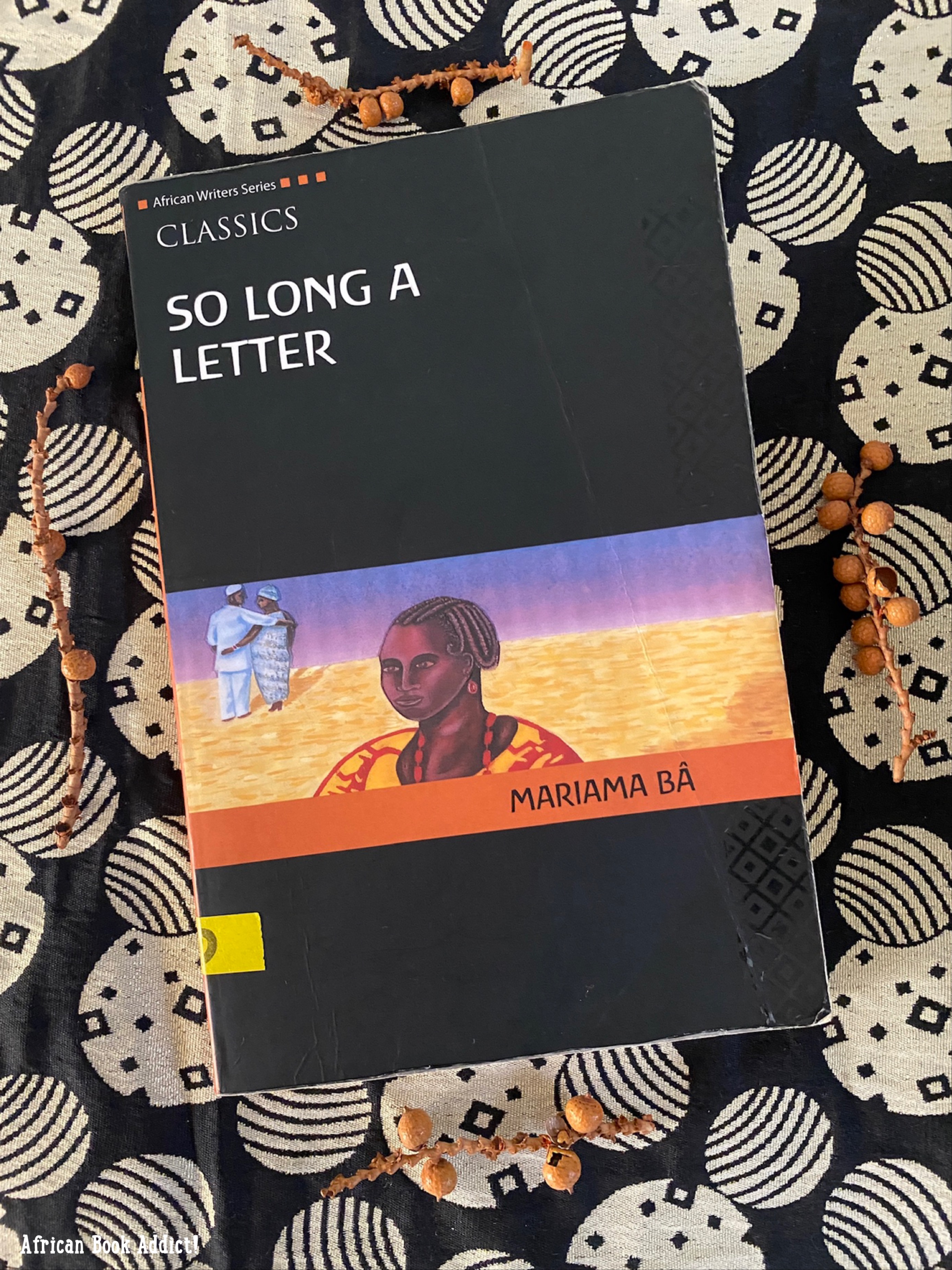 So Long A Letter by Mariama Bâ (re-read) – African Book Addict!